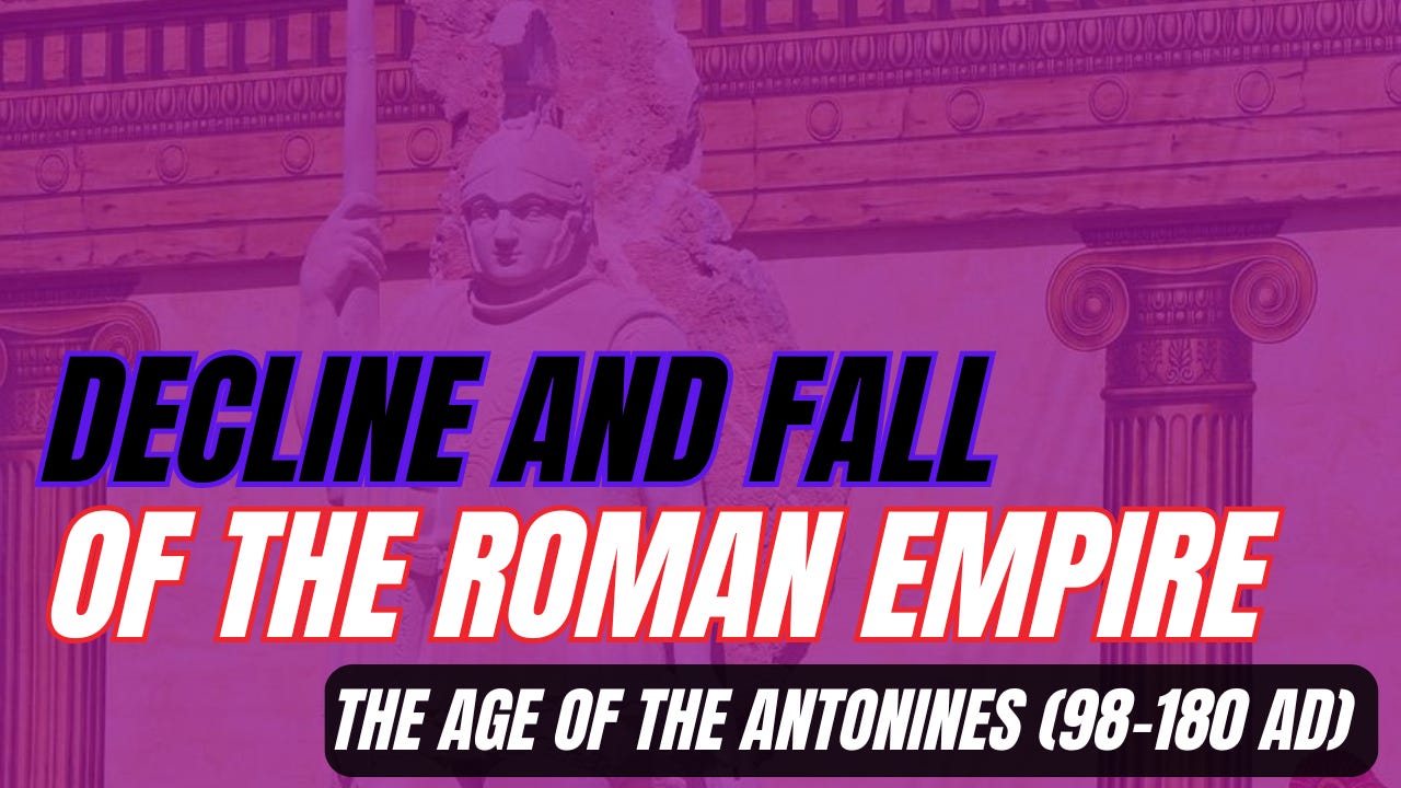 Decline and Fall of The Roman Empire - Kristoria’s Substack
