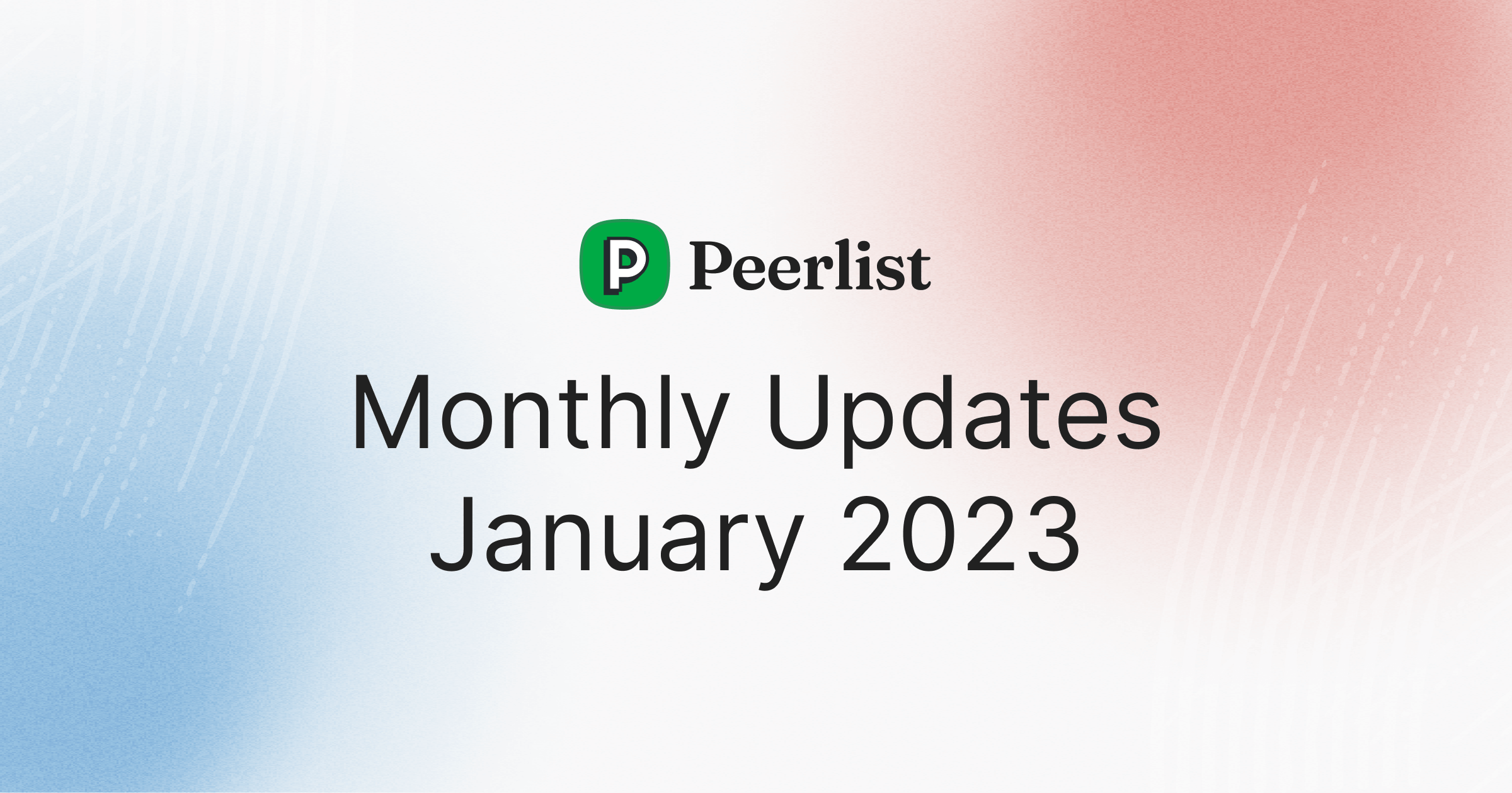 Peerlist Monthly Update: January 2023 - by Akash Bhadange