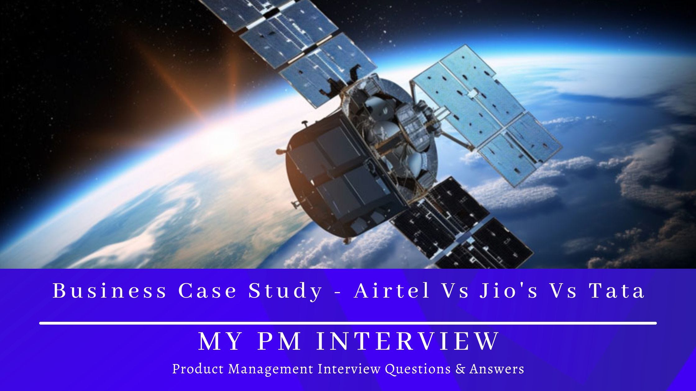 Business Case Study - Airtel Vs Jio's Vs Tata