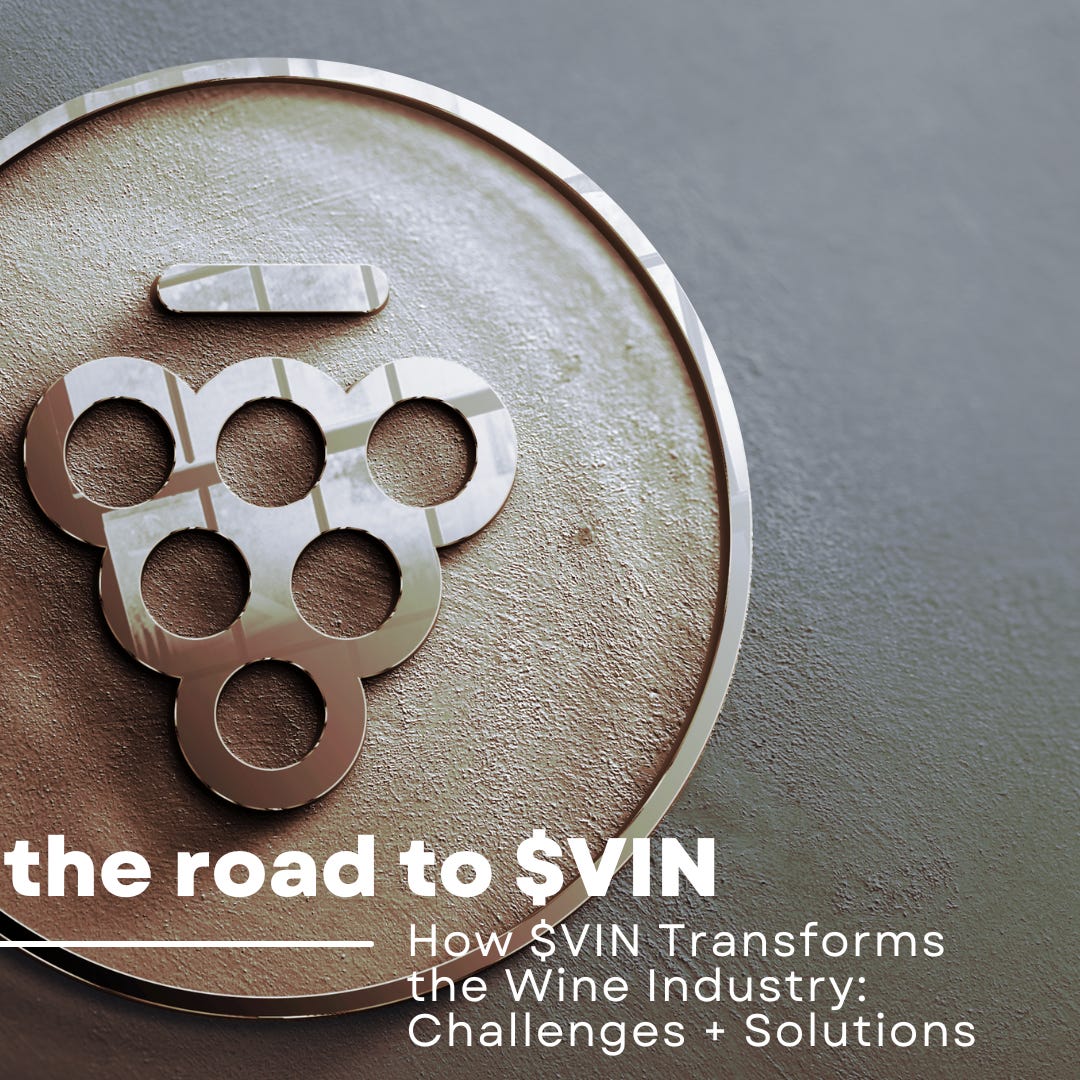 How $VIN Transforms the Wine Industry: Challenges & Solutions