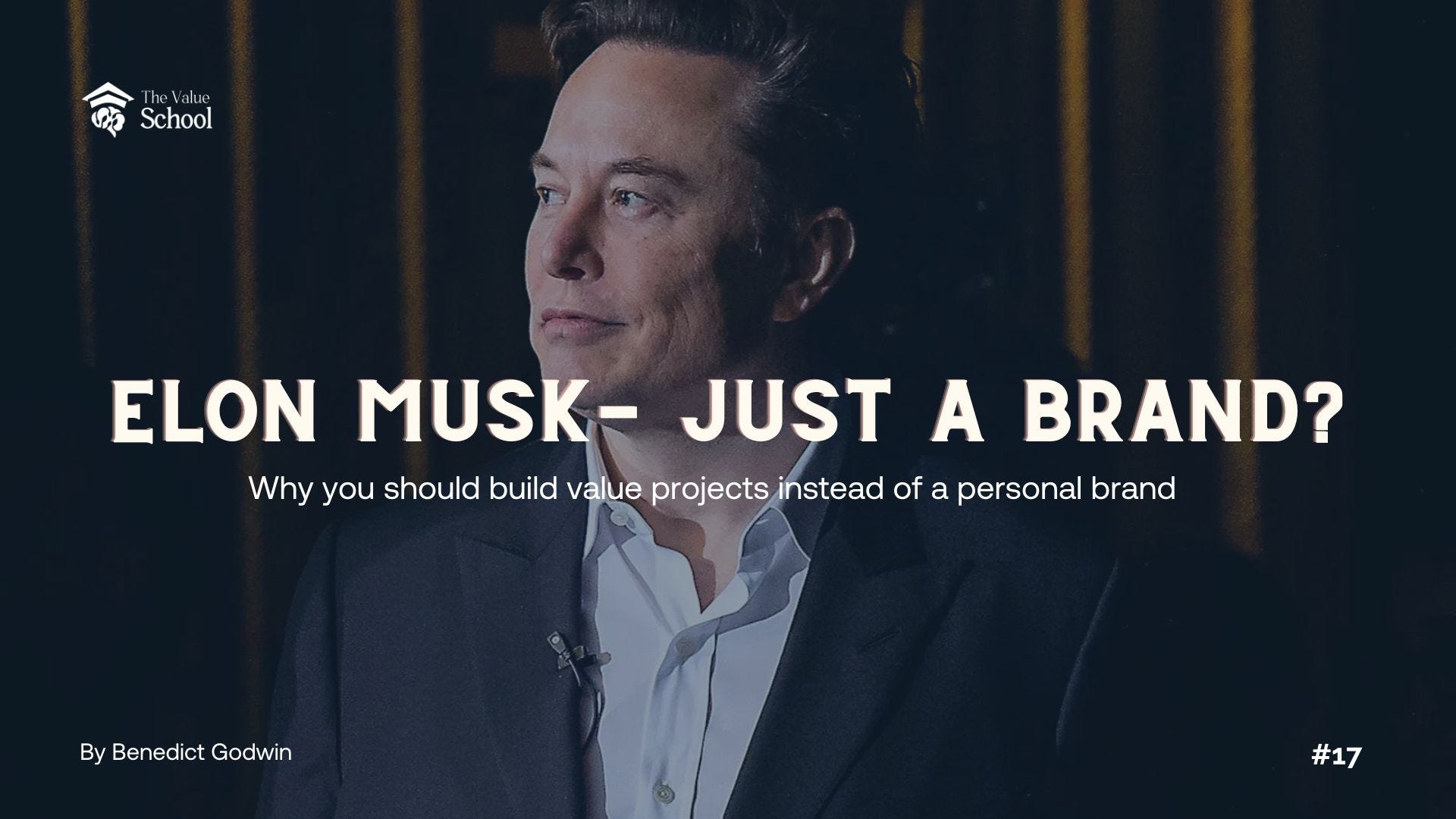 Elon Musk- Just a Brand? - by Benedict Godwin