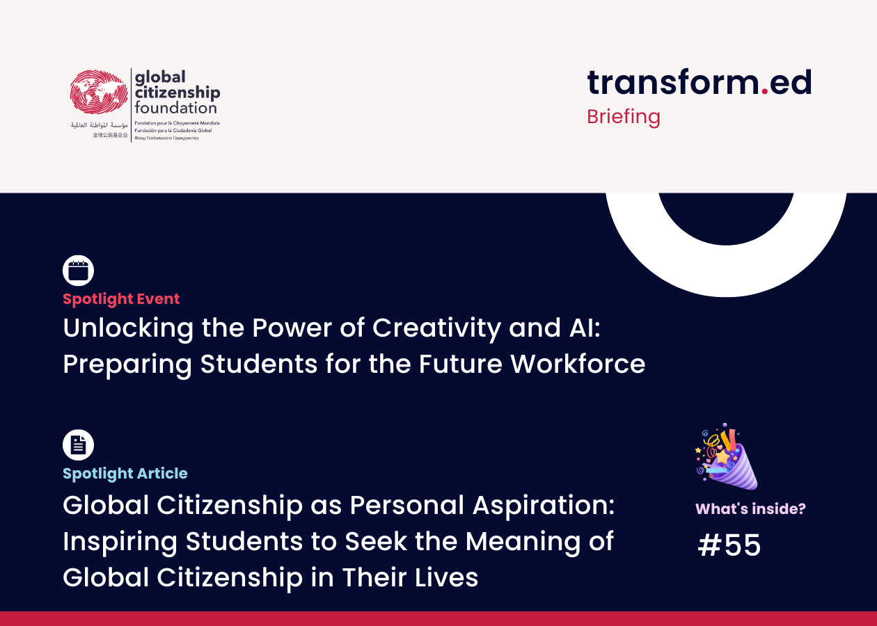Transform.Ed Briefing #55 - by Aaryan Salman