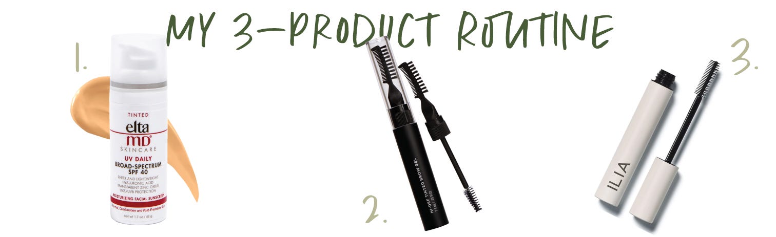 Issue #78: My 3-Product Makeup Routine (And Why I'm Still Paring It Back)
