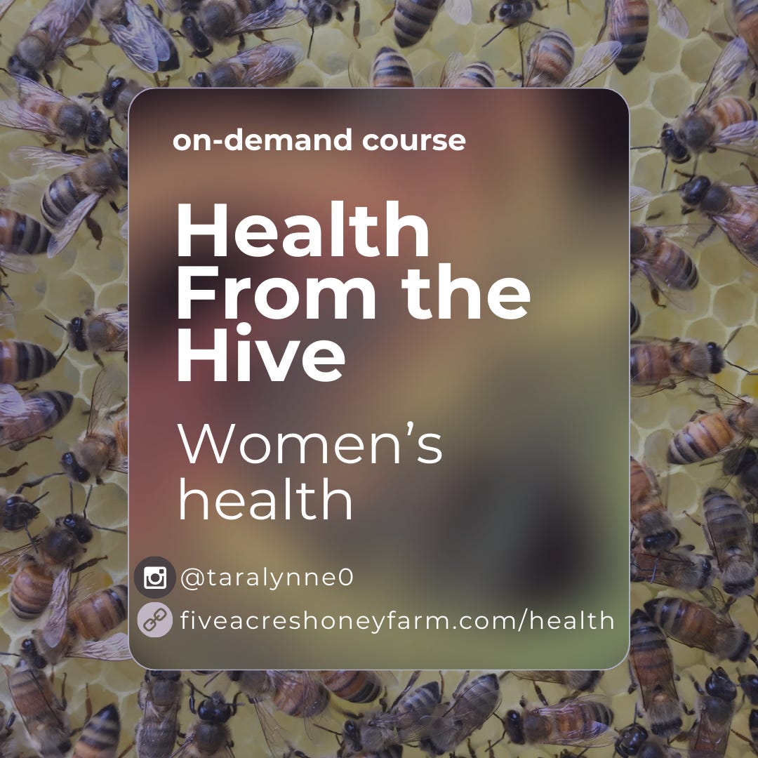 Health from the hive: Women's health - Tara Lynne Today