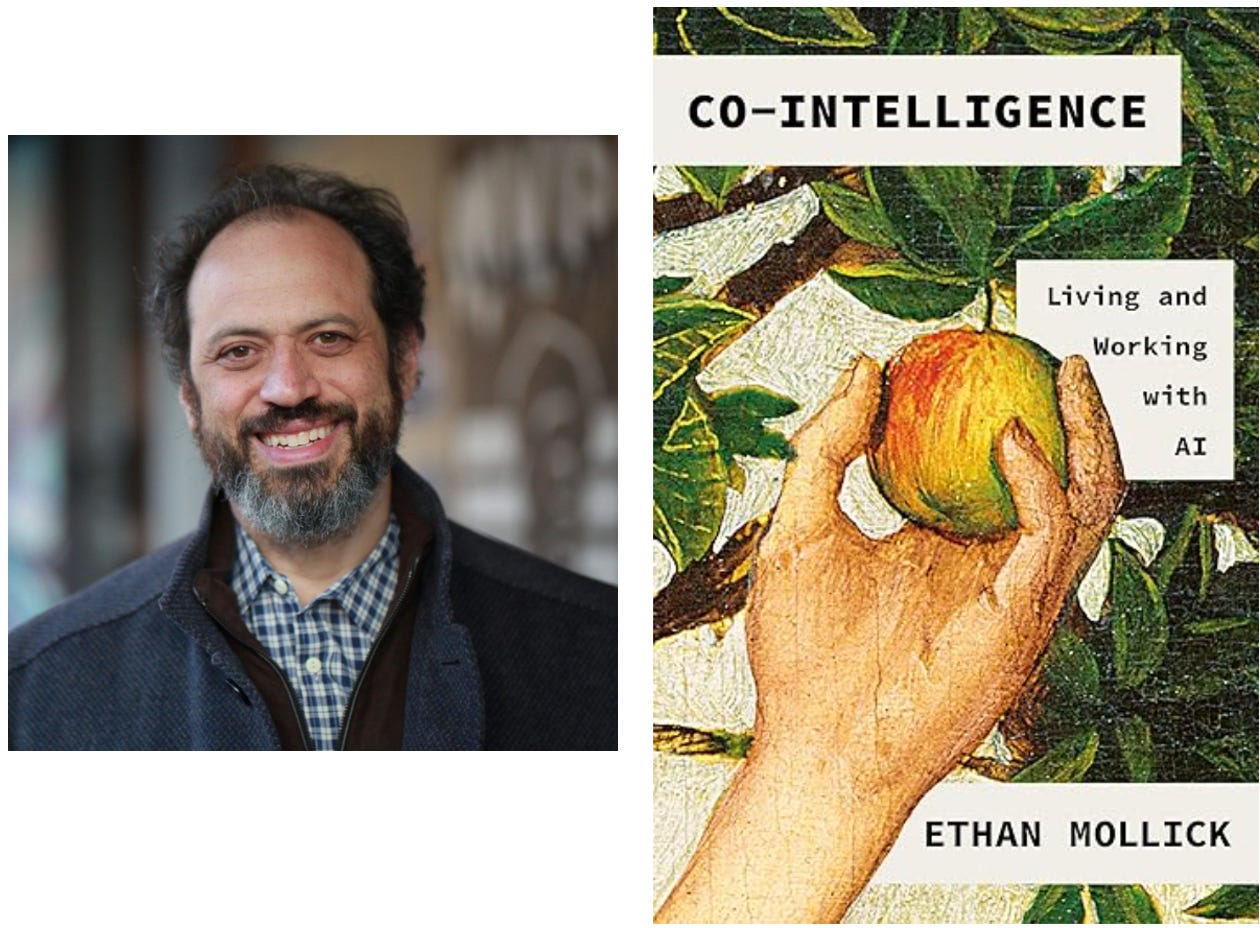 32 Quotes from Ethan Mollick's New Book: Co-Intelligence