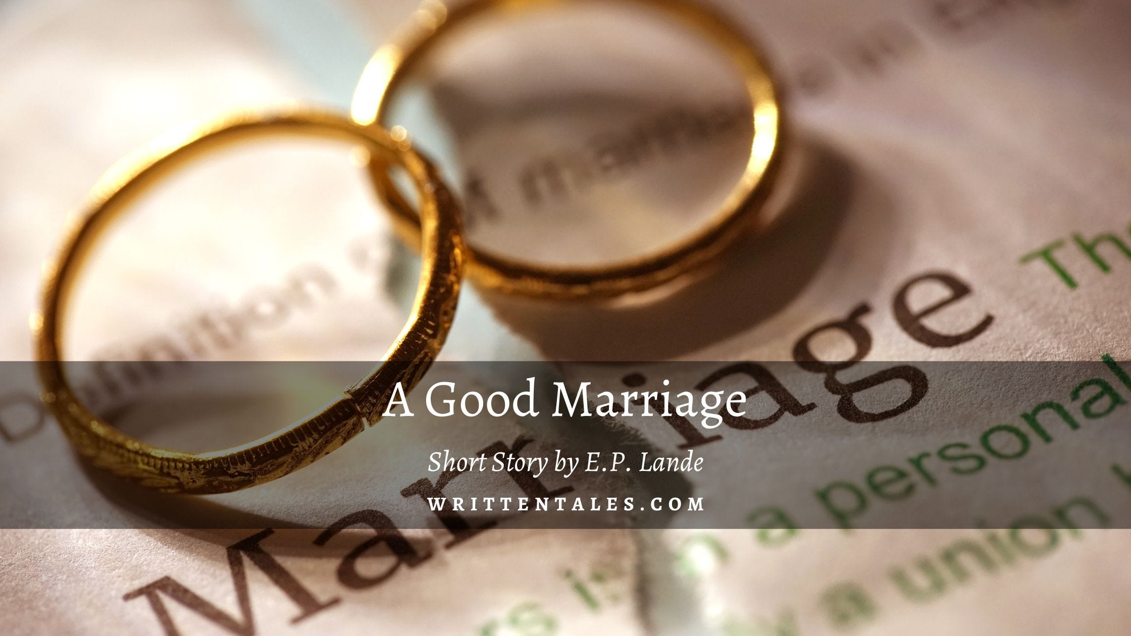 A Good Marriage - Written Tales Magazine