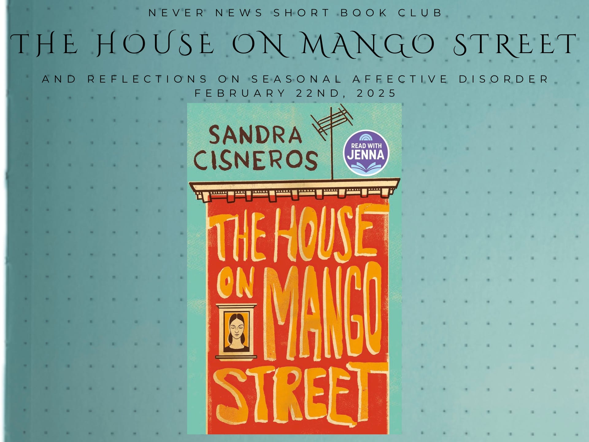 The House on Mango Street by Sandra Cisneros