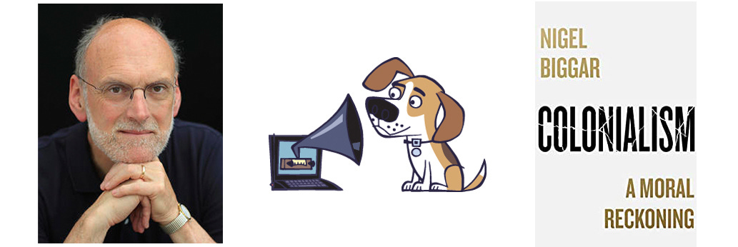 Nigel Biggar On Colonialism - by Andrew Sullivan