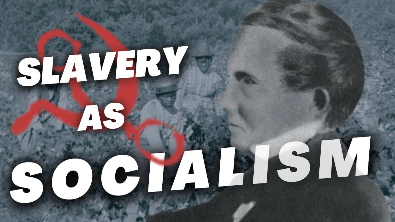 George Fitzhugh: Why Slavery Is Socialism
