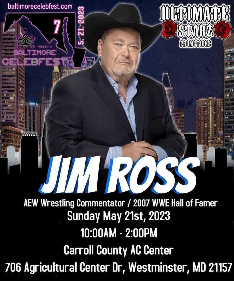 Jim Ross will be at Baltimore Celebfest 7