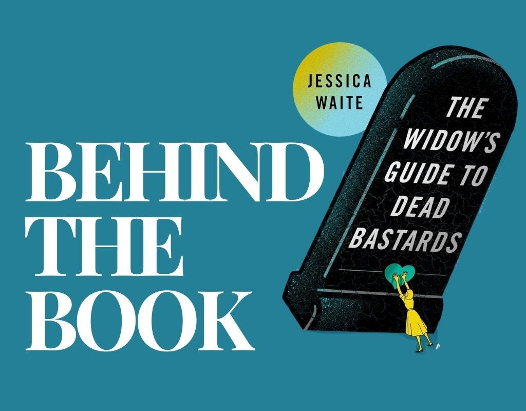 Behind The Book: The Widows Guide To Dead Bastards
