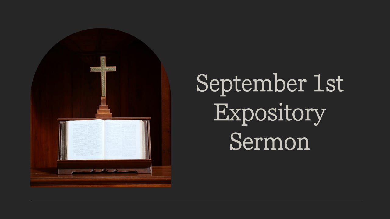 September 1st Expository Sermon - The Expository Pulpit