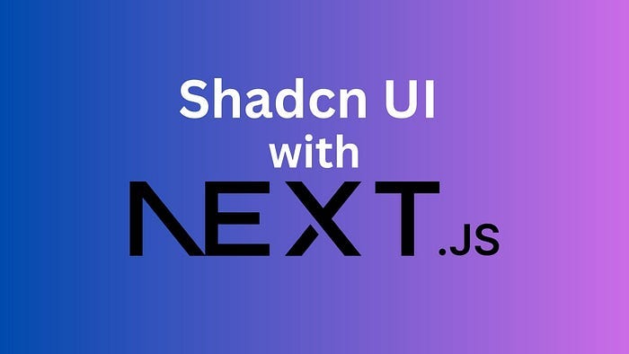 Shadcn UI with Next.js - by melih yumak - melih’s Substack