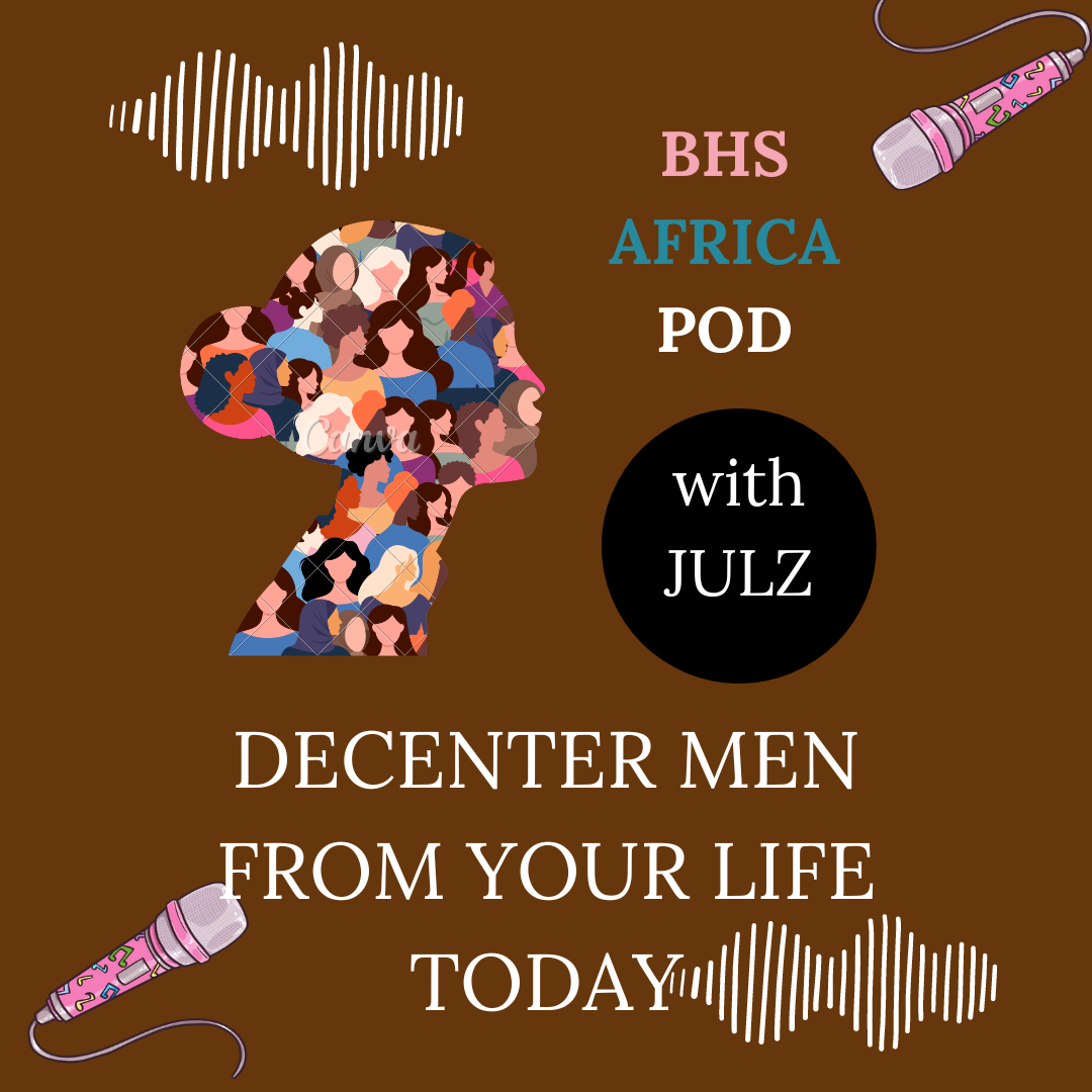 Decentering Men: Every Woman’s Path to Empowerment and Self-Fulfillment