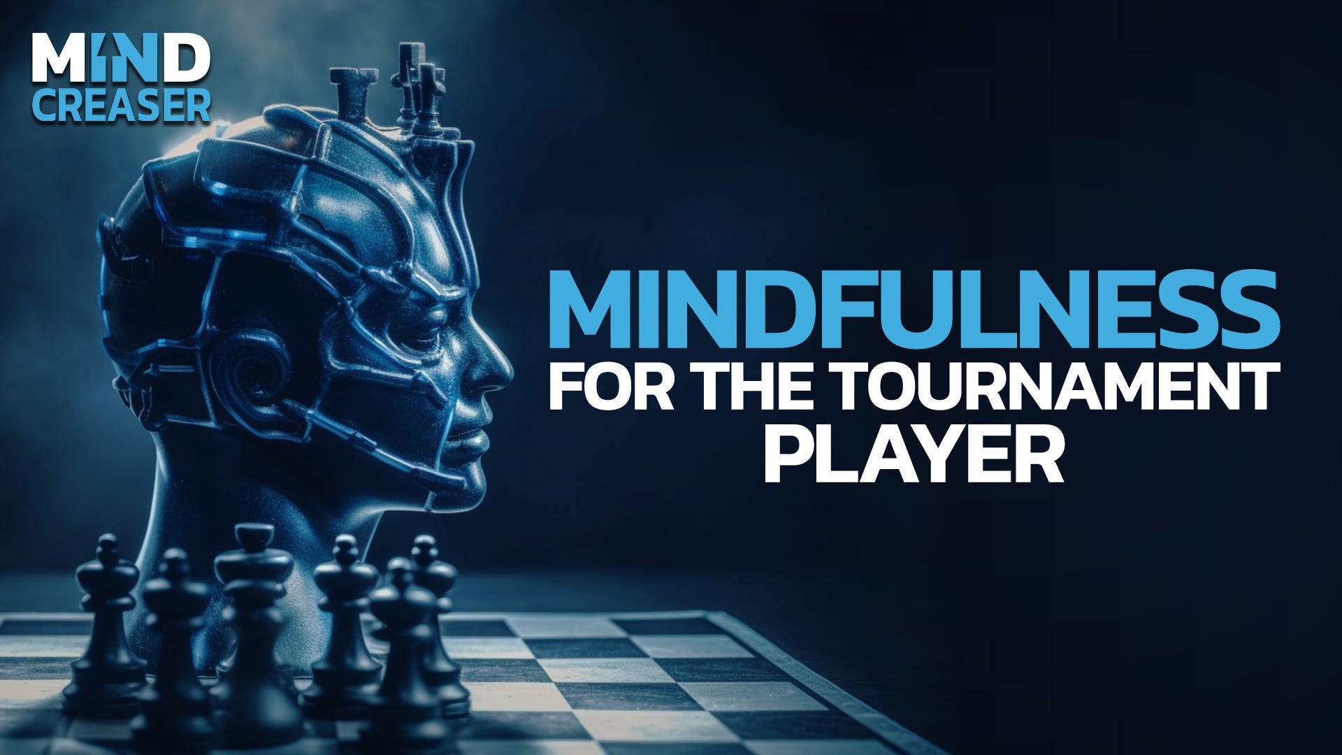 Course Launch: Mindfulness for the Tournament Player