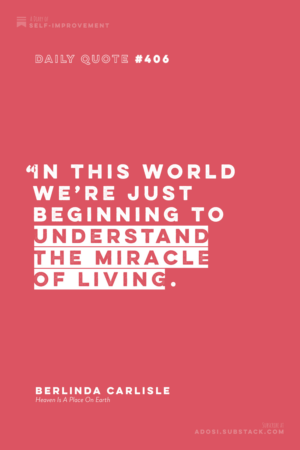 "In this world we're just beginning to understand the miracle of living ...