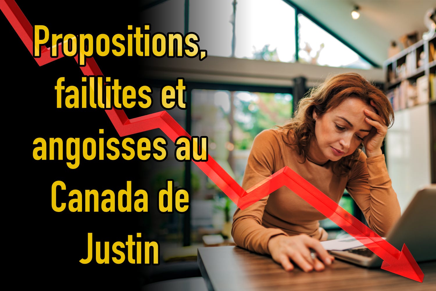 Propositions, faillites et angoisses au Canada de Justin
