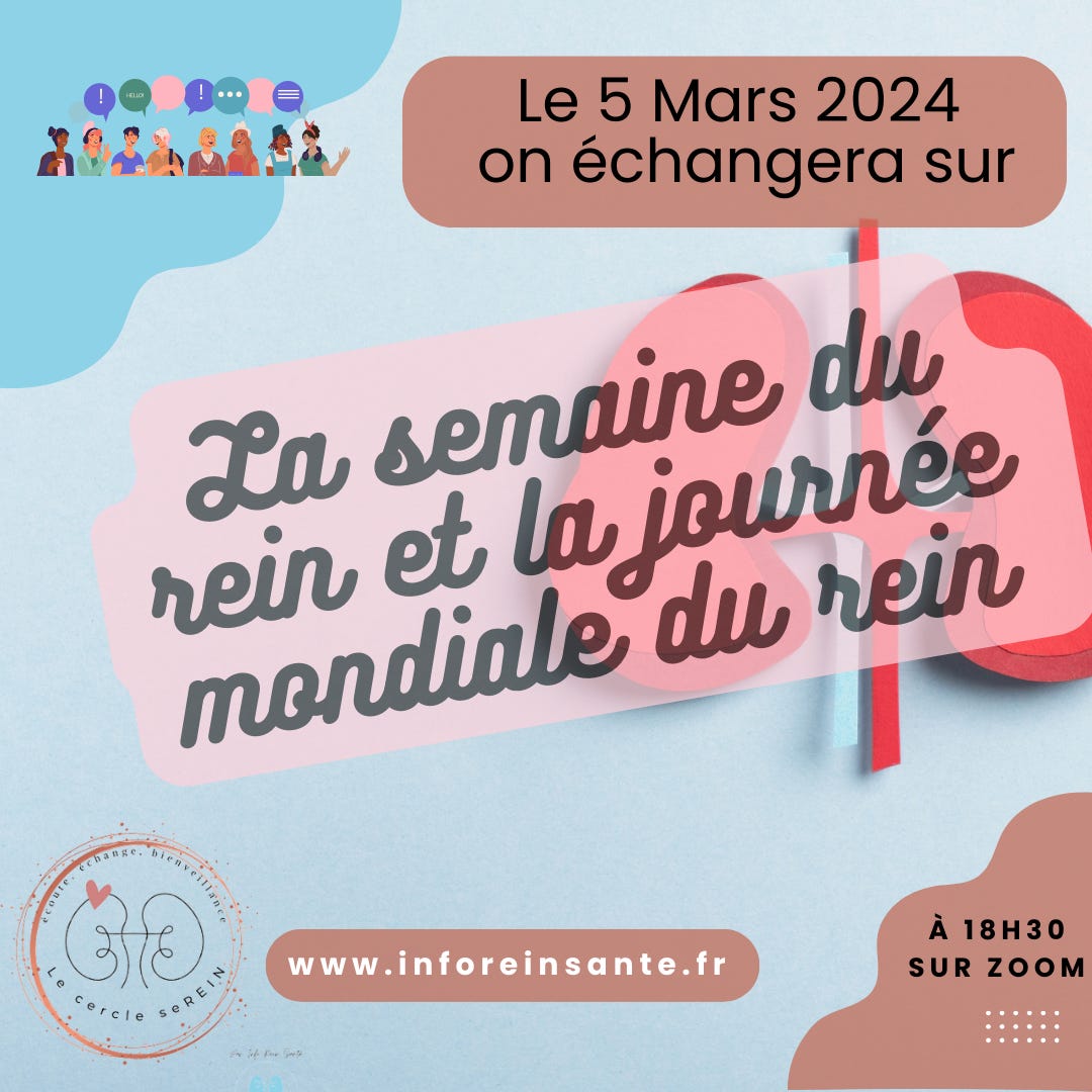 Retrouvez-nous le 5 mars pour une visio du cercle seREIN dédiée à la "La semaine du rein (du 9 ...