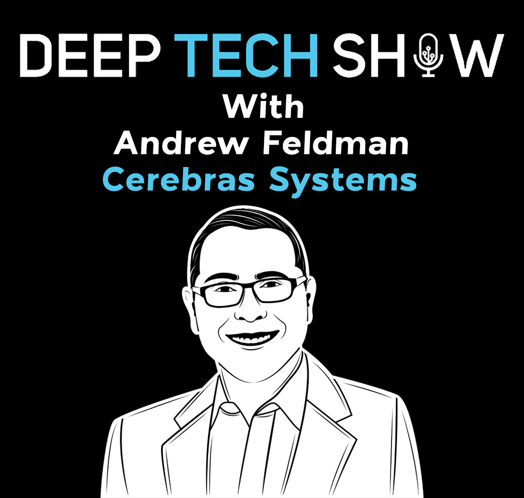 Fastest AI Accelerator + Andrew Feldman