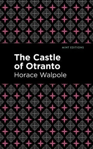 The Castle of Otranto by Horace Walpole - by Jason Codner