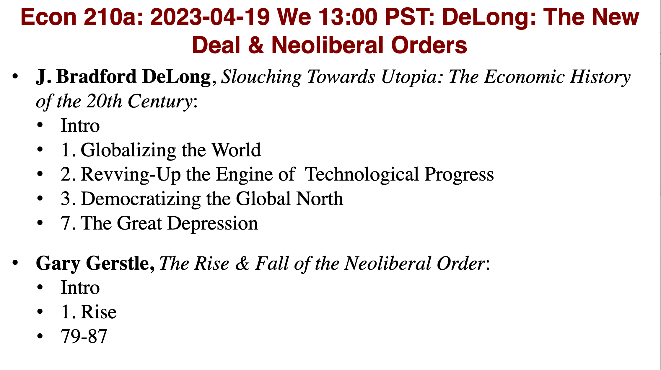 My Introduction to My Class on "New Deal & Neoliberal Orders"