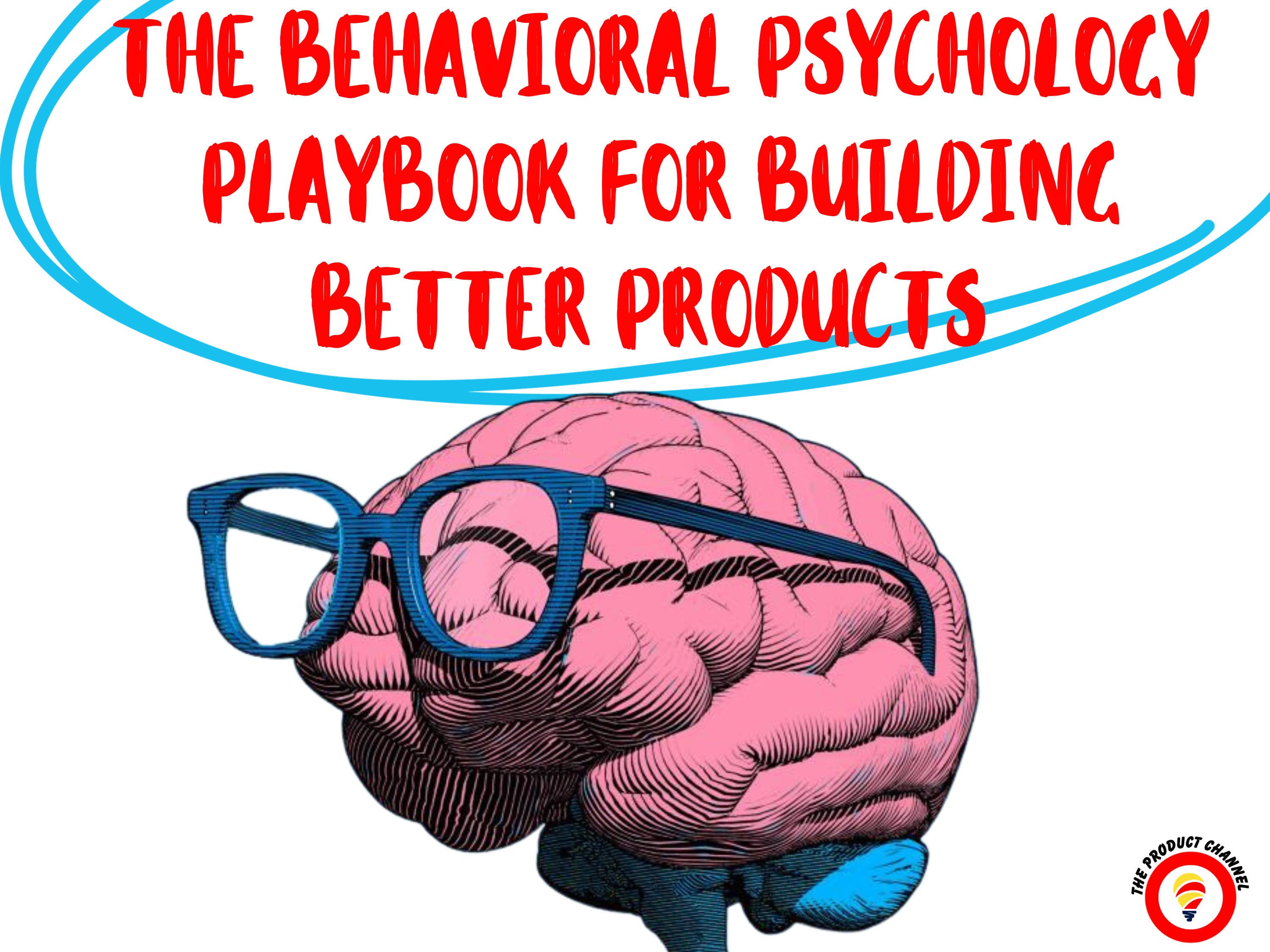 Week 58 - The Behavioral Psychology Playbook for Building Better Products 🧠