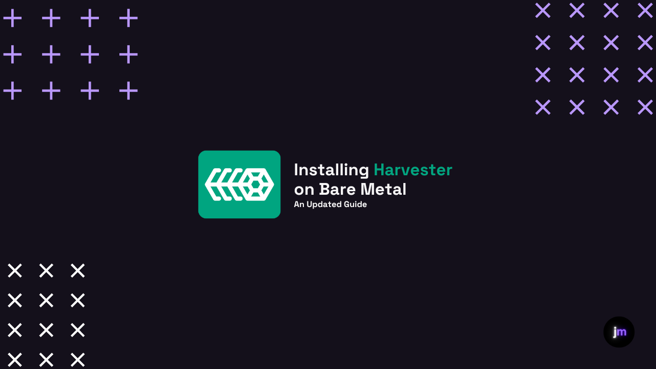 Installing Harvester-v1.1.2 on Bare Metal - jmcglock