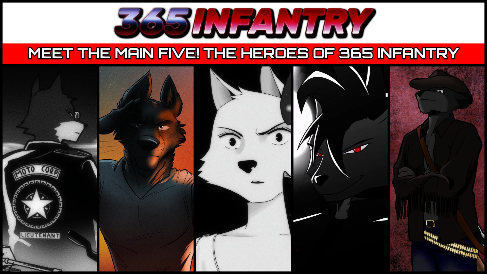 Meet the Main Five! The Heroes of 365 INFANTRY!