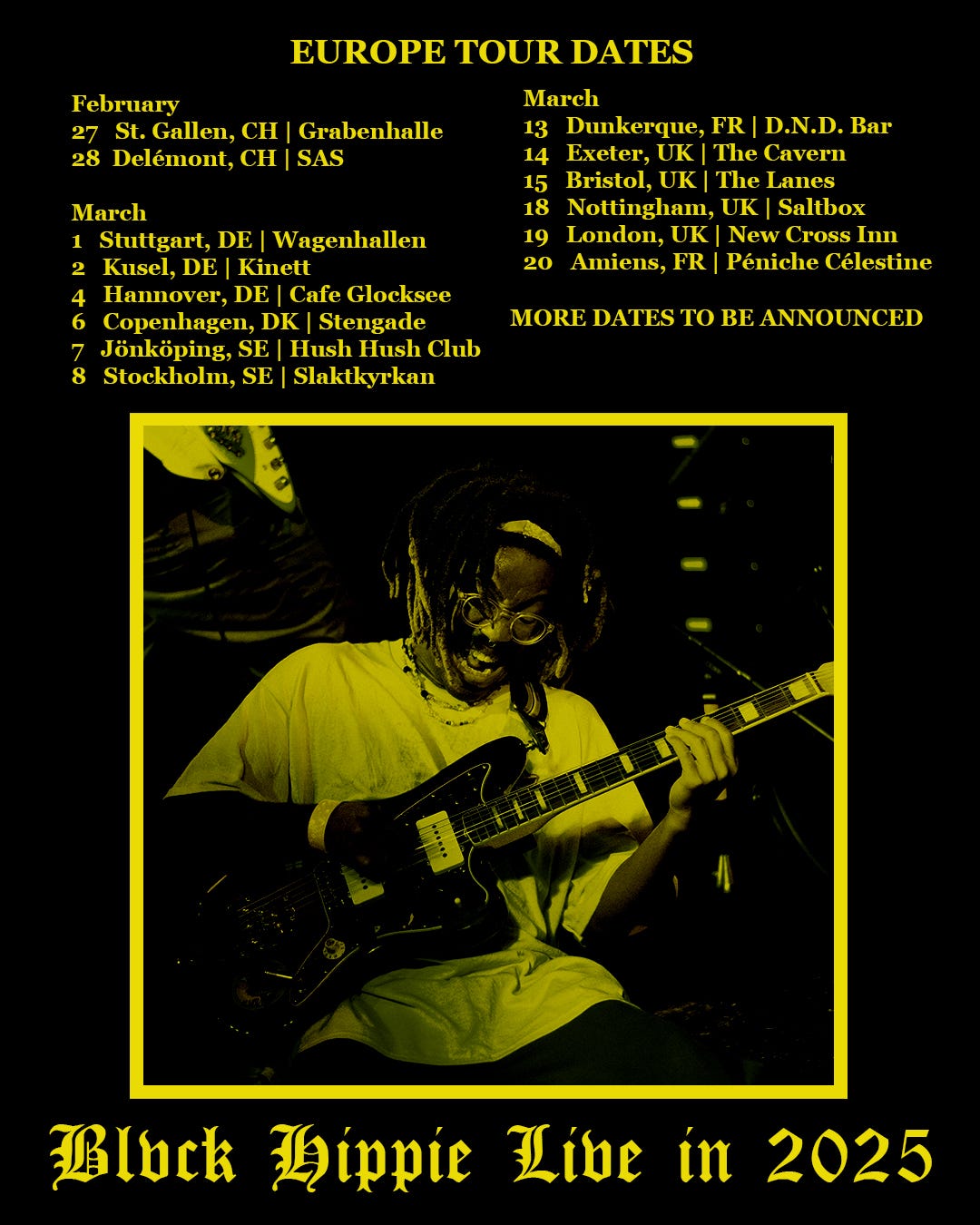 Tour Announcement :) - Blvck Hippie’s Substack