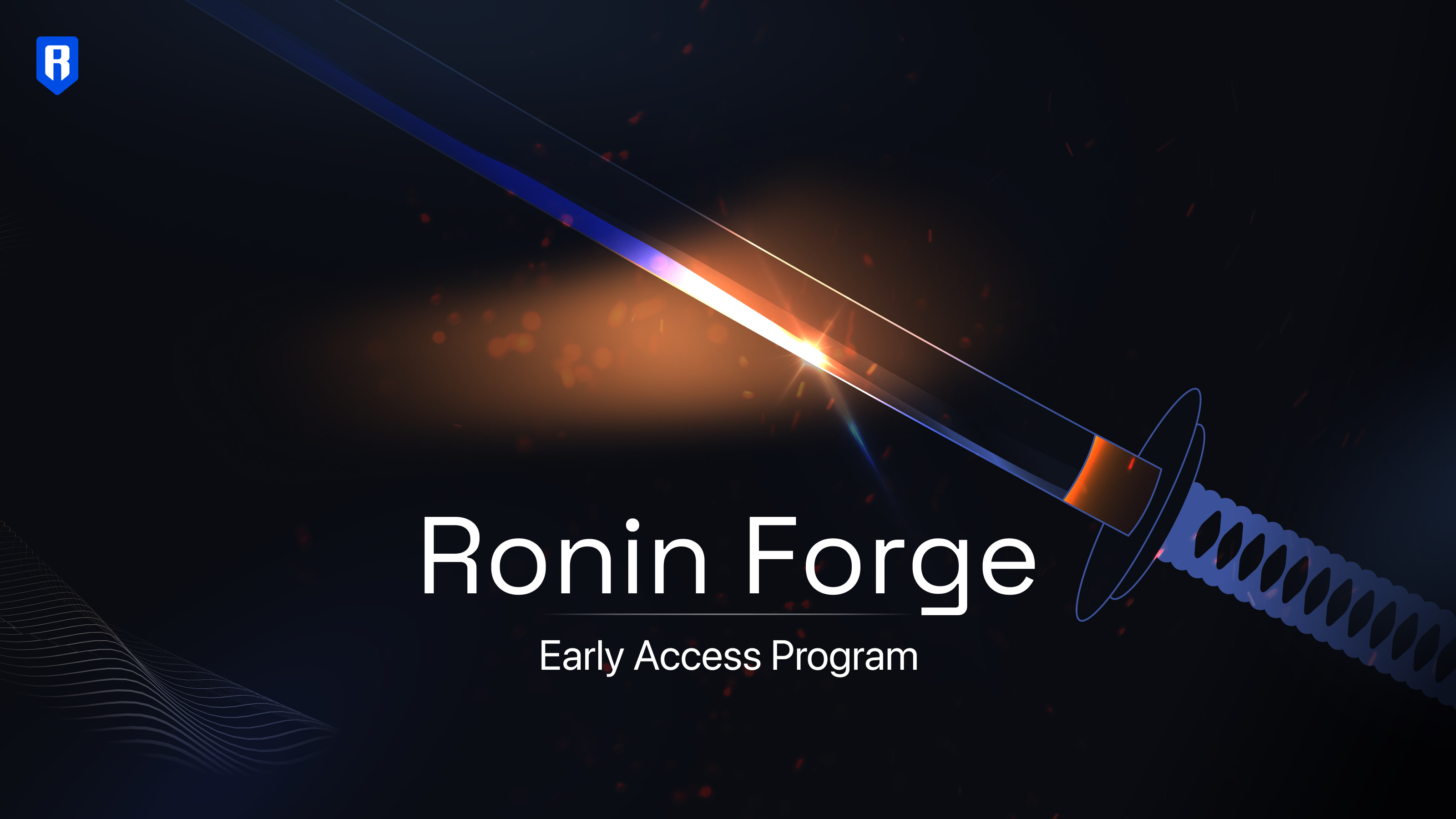 Introducing Ronin Forge - Ronin’s Newsletter