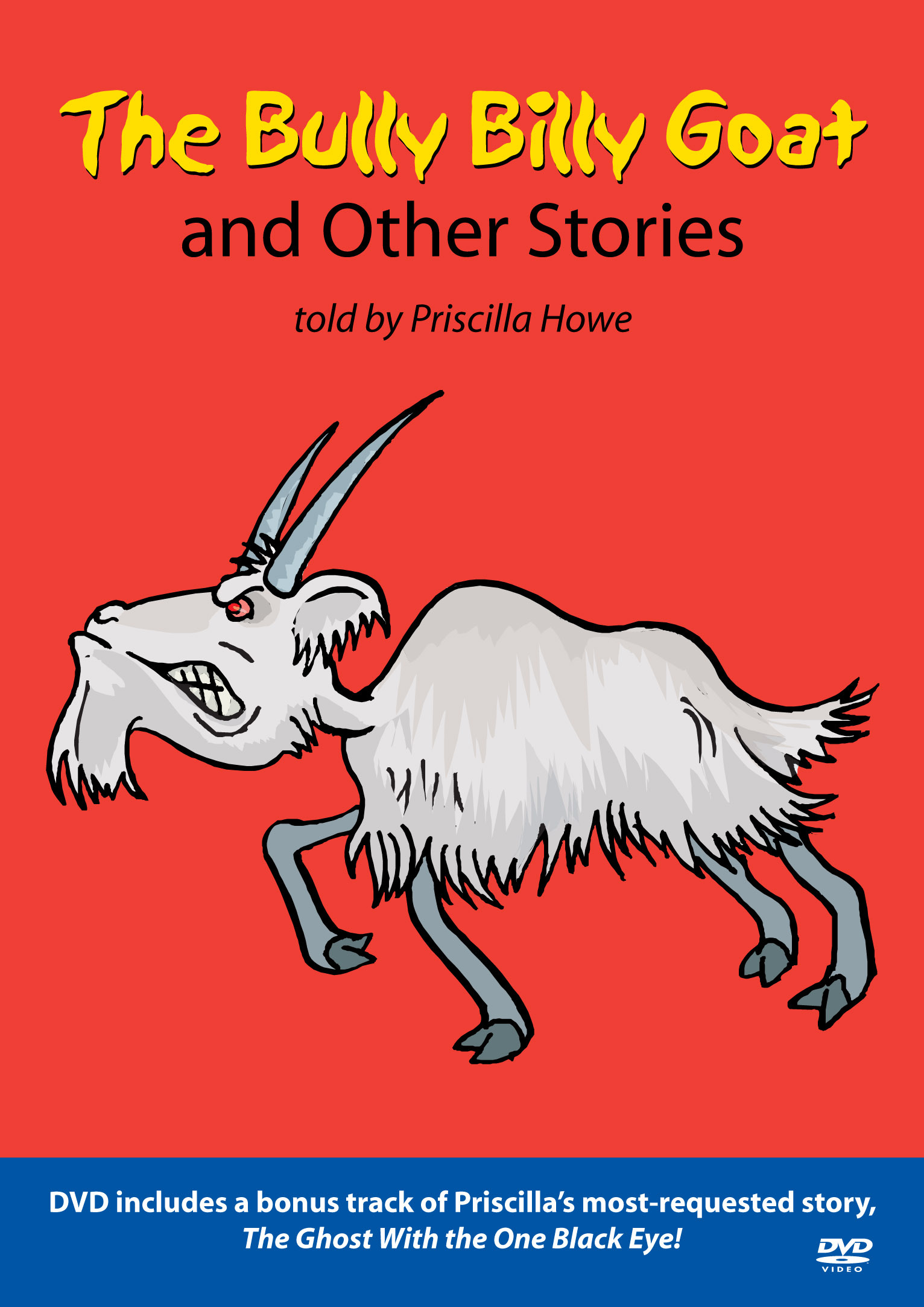 The Bully Billy Goat - by Priscilla Howe