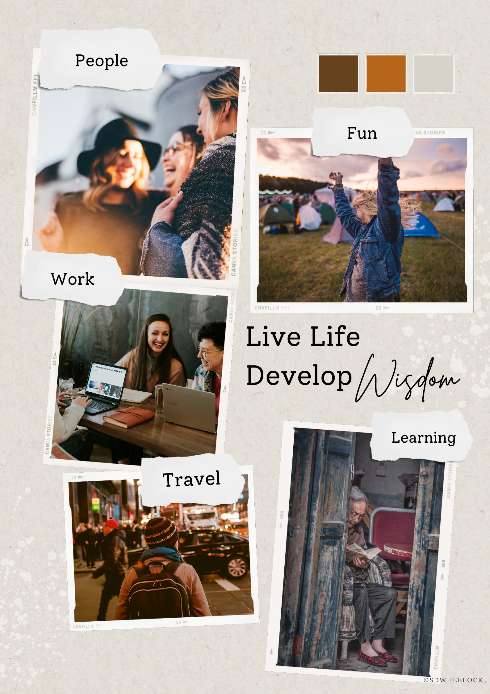 Live Life. Develop Wisdom. - Sharon shares