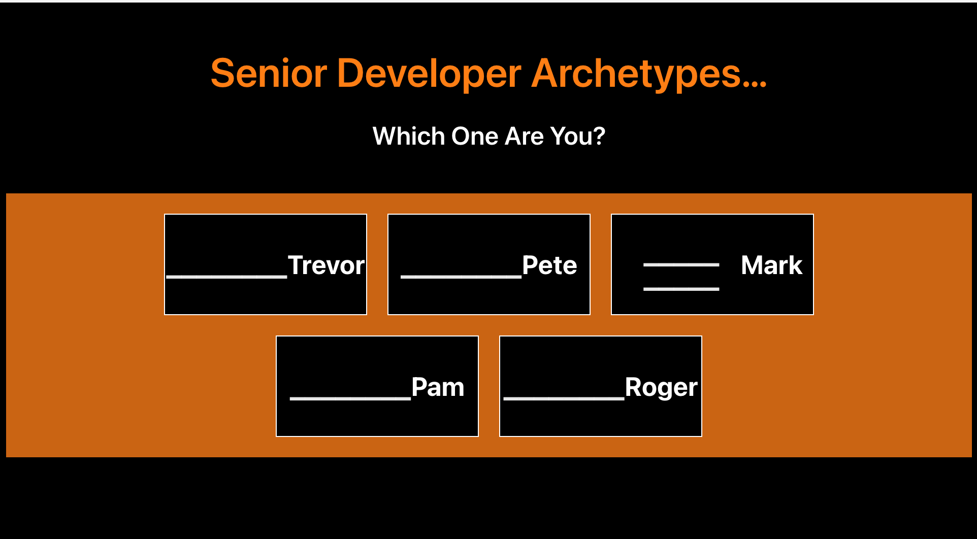 Senior Developer Archetypes - Which One Are You?