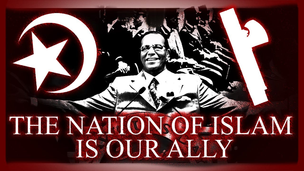 The Nation of Islam Is Our Ally - The Fascio Newsletter