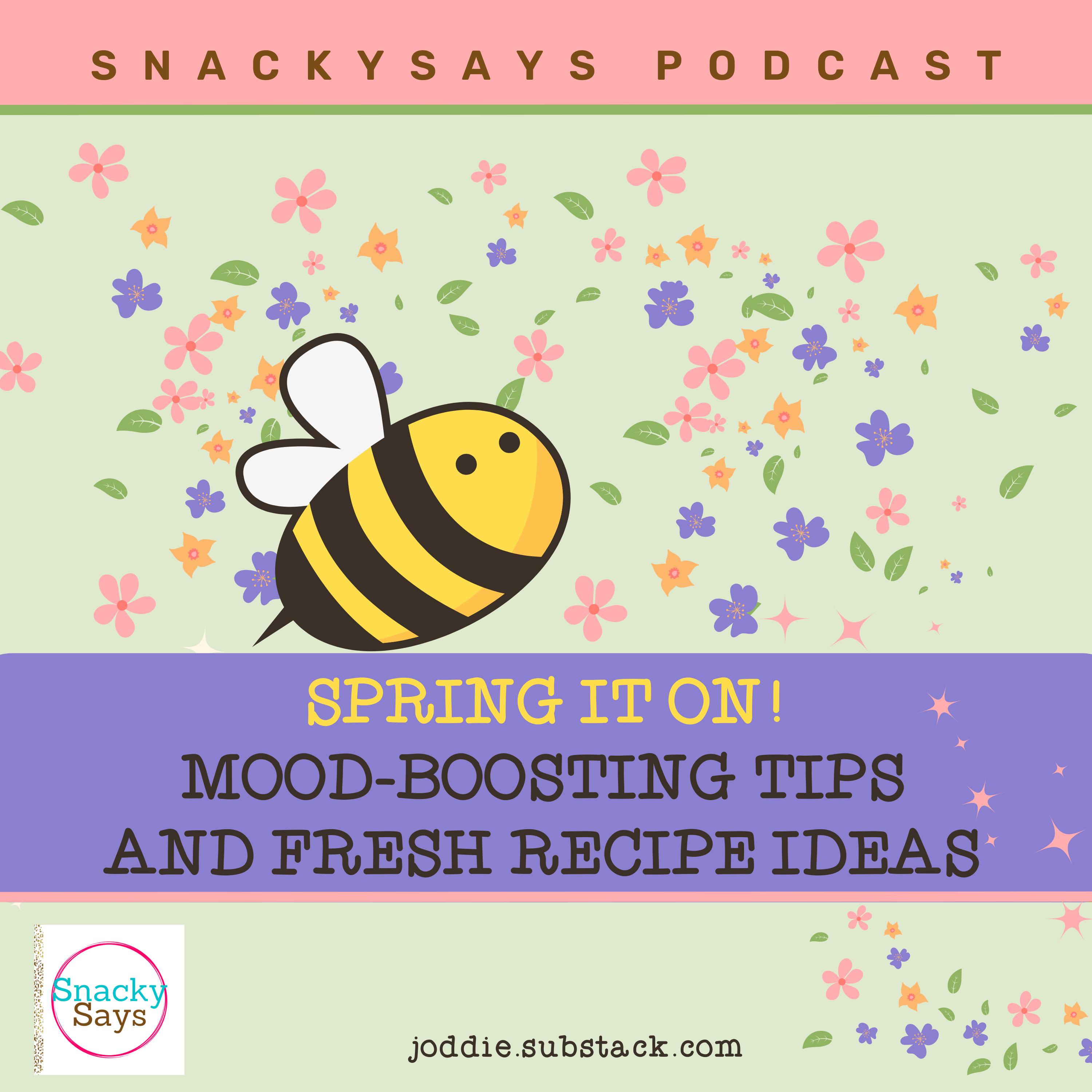 Spring It On! Mood-Boosting Tips and Fresh Recipe Ideas