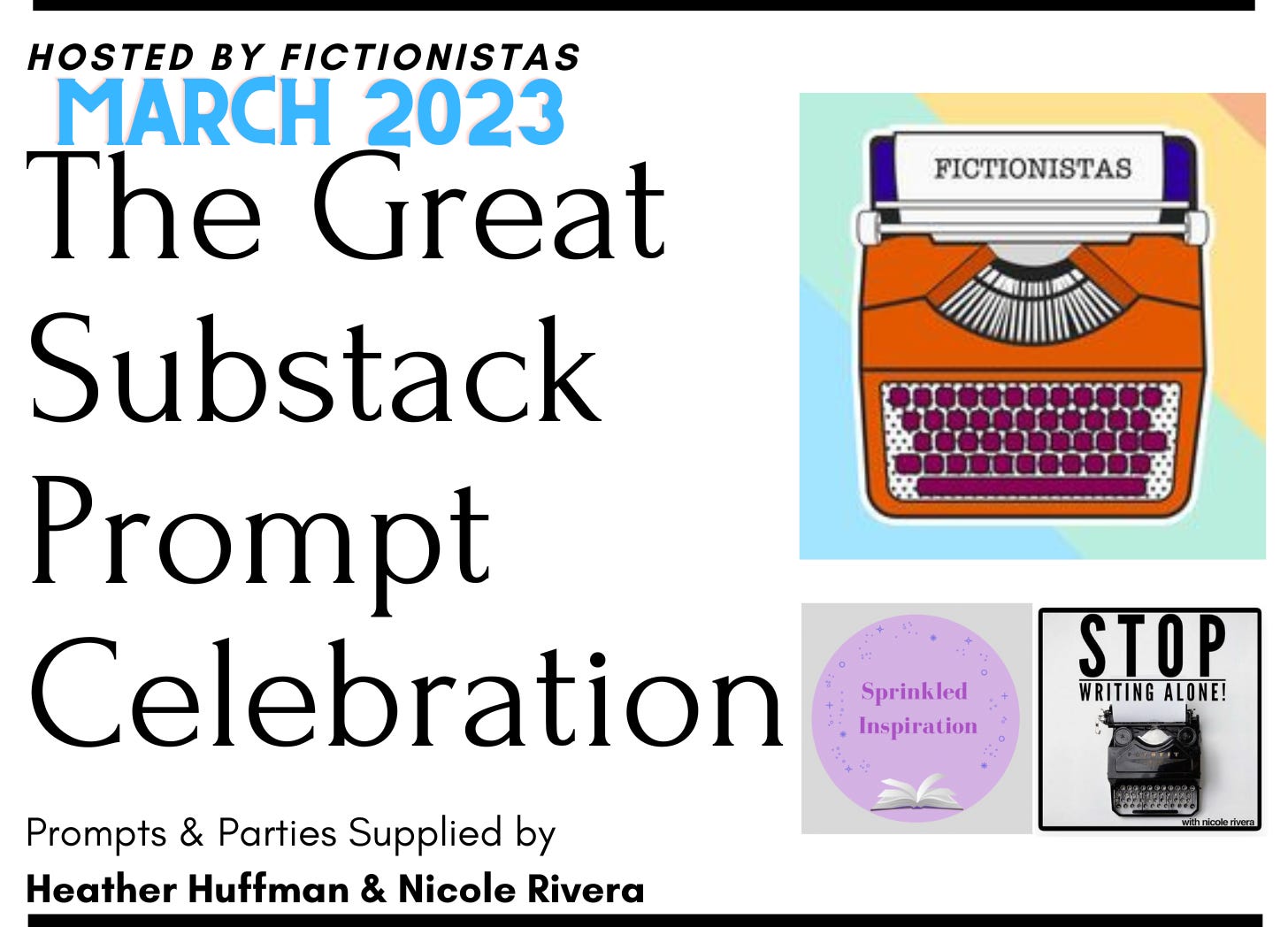 March 2023 The Great Substack Prompt Celebration