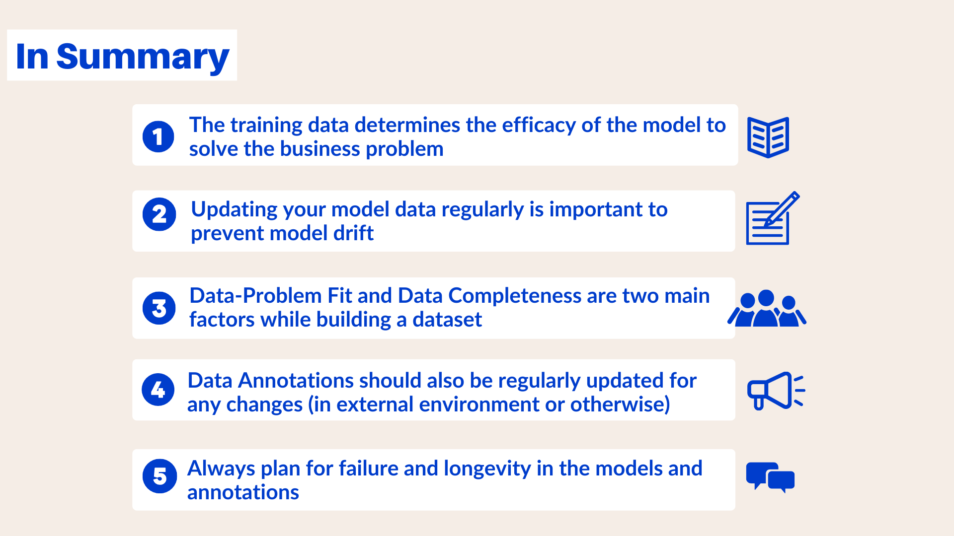 7. How do we build a dataset with the business problem in mind?