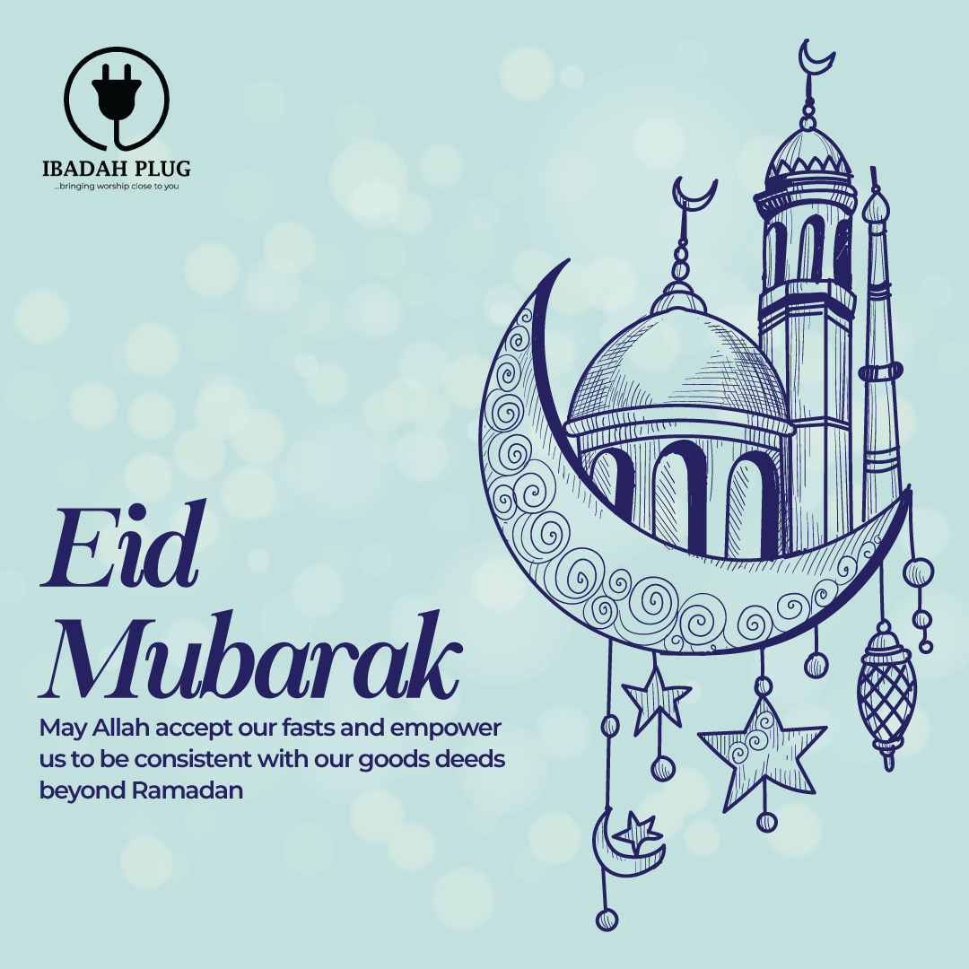 EID MUBARAK🎊🌙🎊🌙🎊🌙🎊 - by IbadahPlug