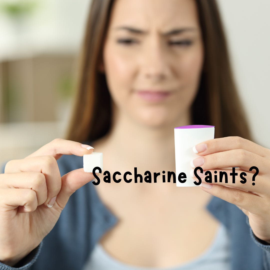 Saccharine Saints: - by Latayne Scott