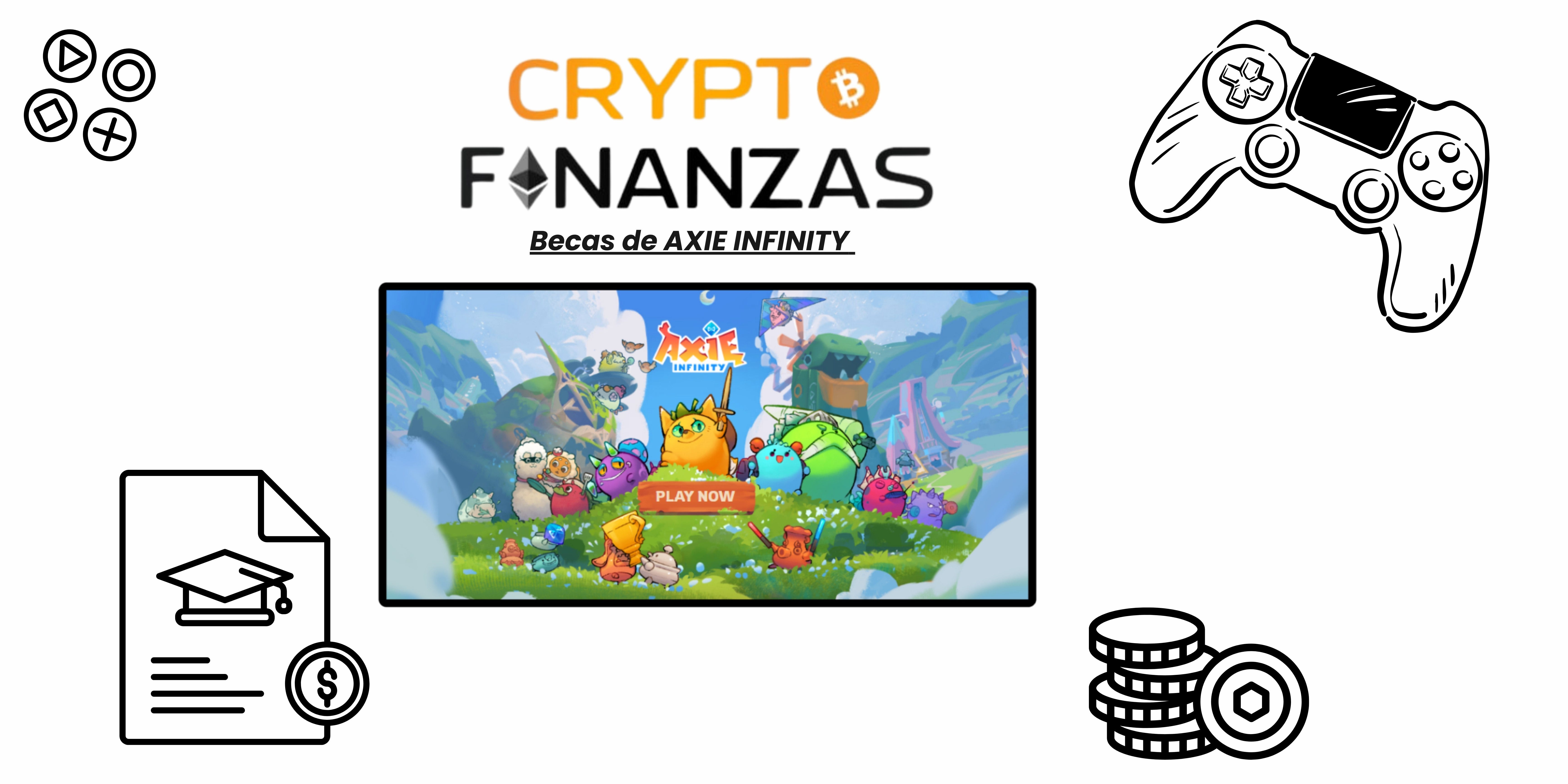 Becas de Axie Infinity - CryptoFinanzas’s Substack