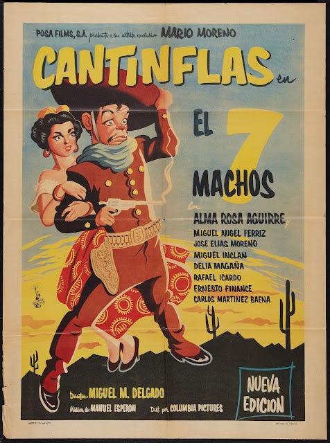 Seven Machos! Los Siete Machos | Cantinflas, Mexican Film Poster via ...