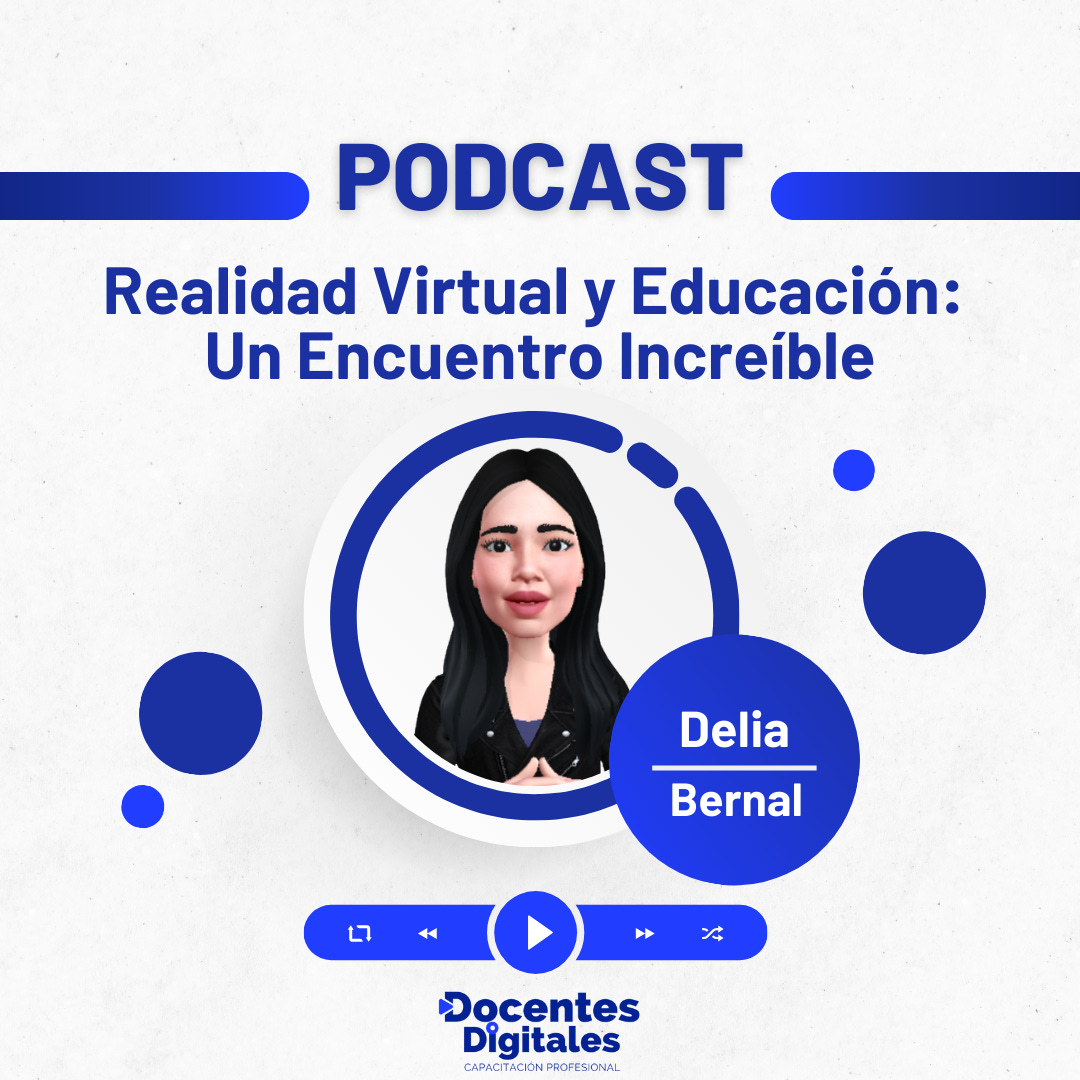 Realidad Virtual y Educación: Un Encuentro Increíble