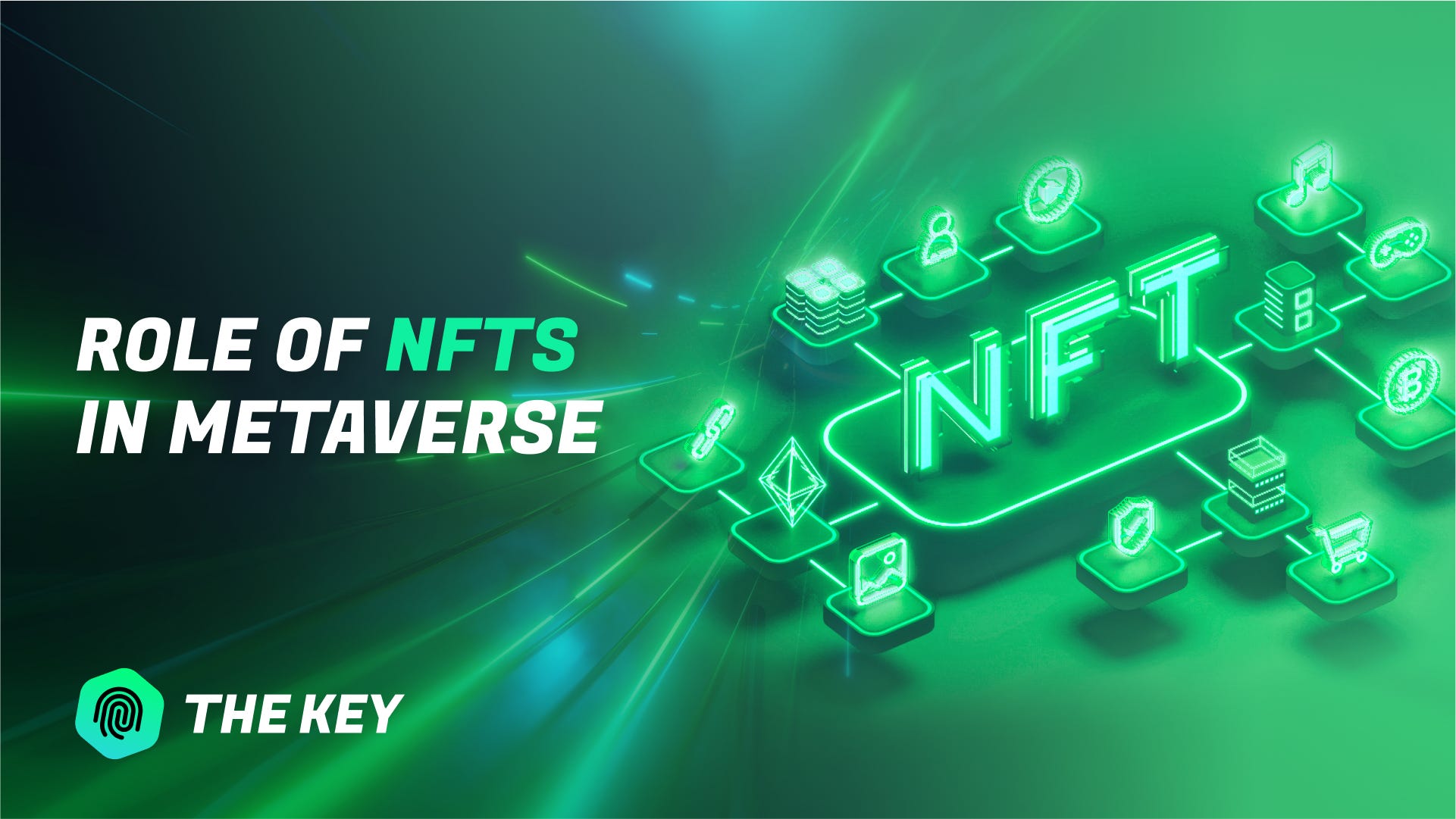 Role of NFTs in Metaverse - by The Key - The’s Substack