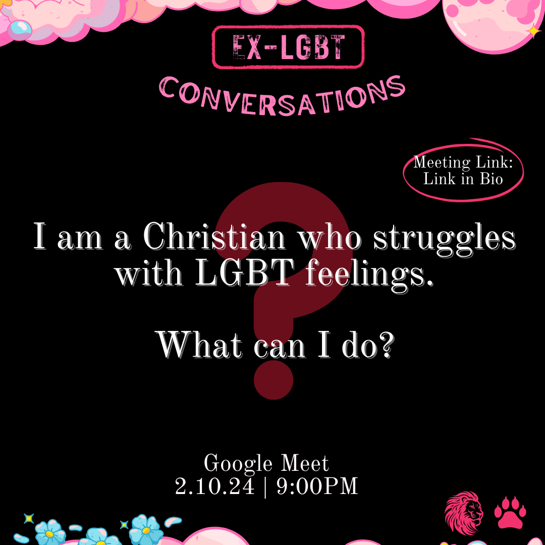 Today's Session: Navigating LGBT Attractions as a Christian.