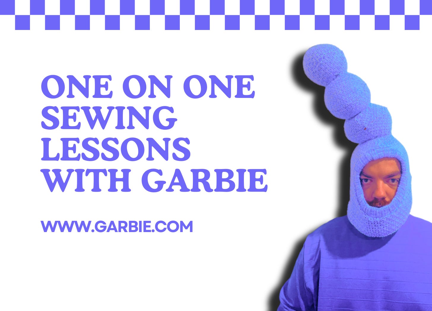 One on One Sewing Lessons with Garbie