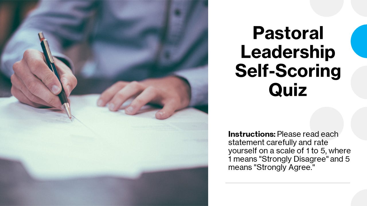 Pastoral Leadership Self-Scoring Quiz - by Barry Davis