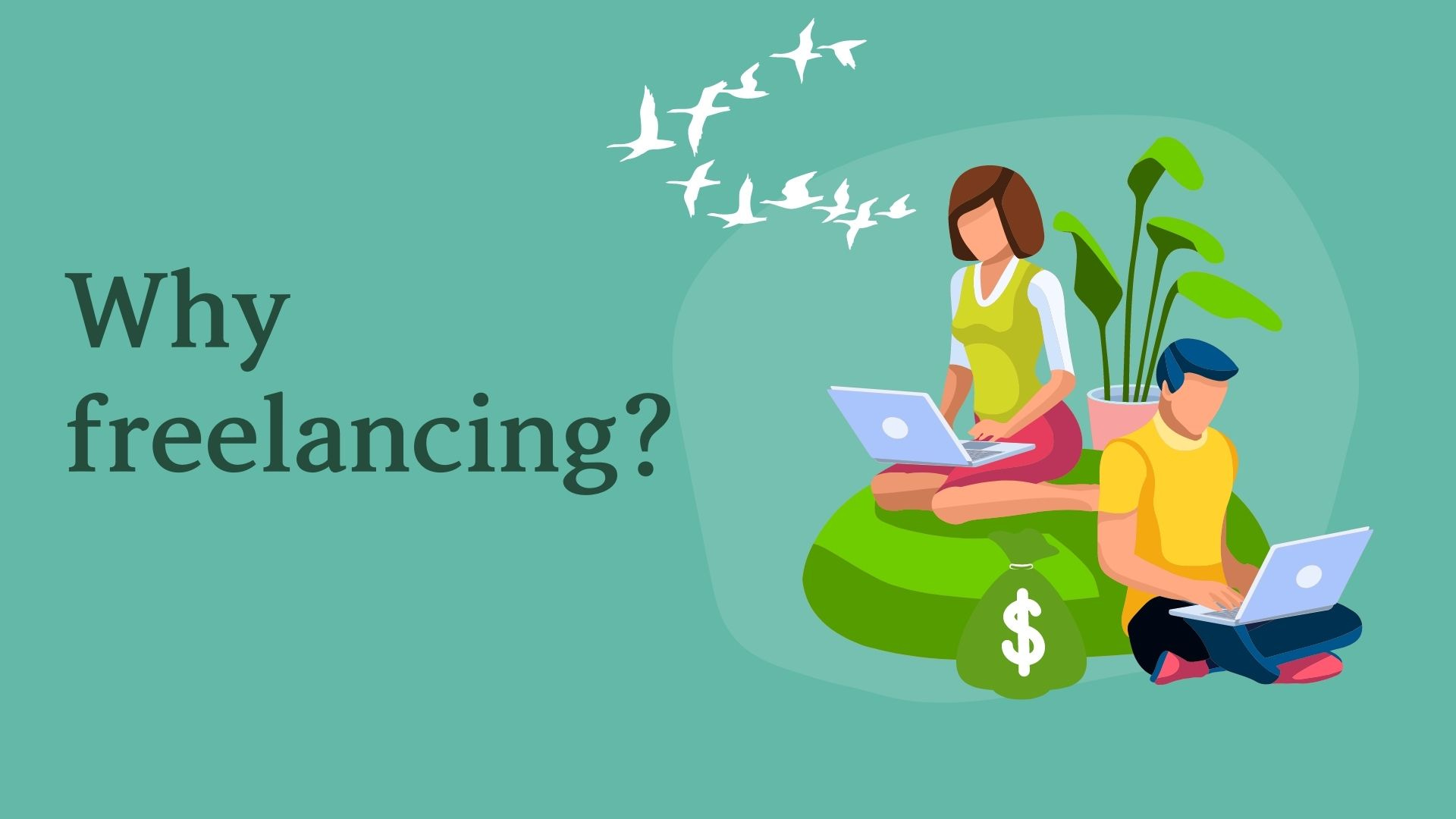 Why did I choose Freelancing? - by Swastika Ghosh