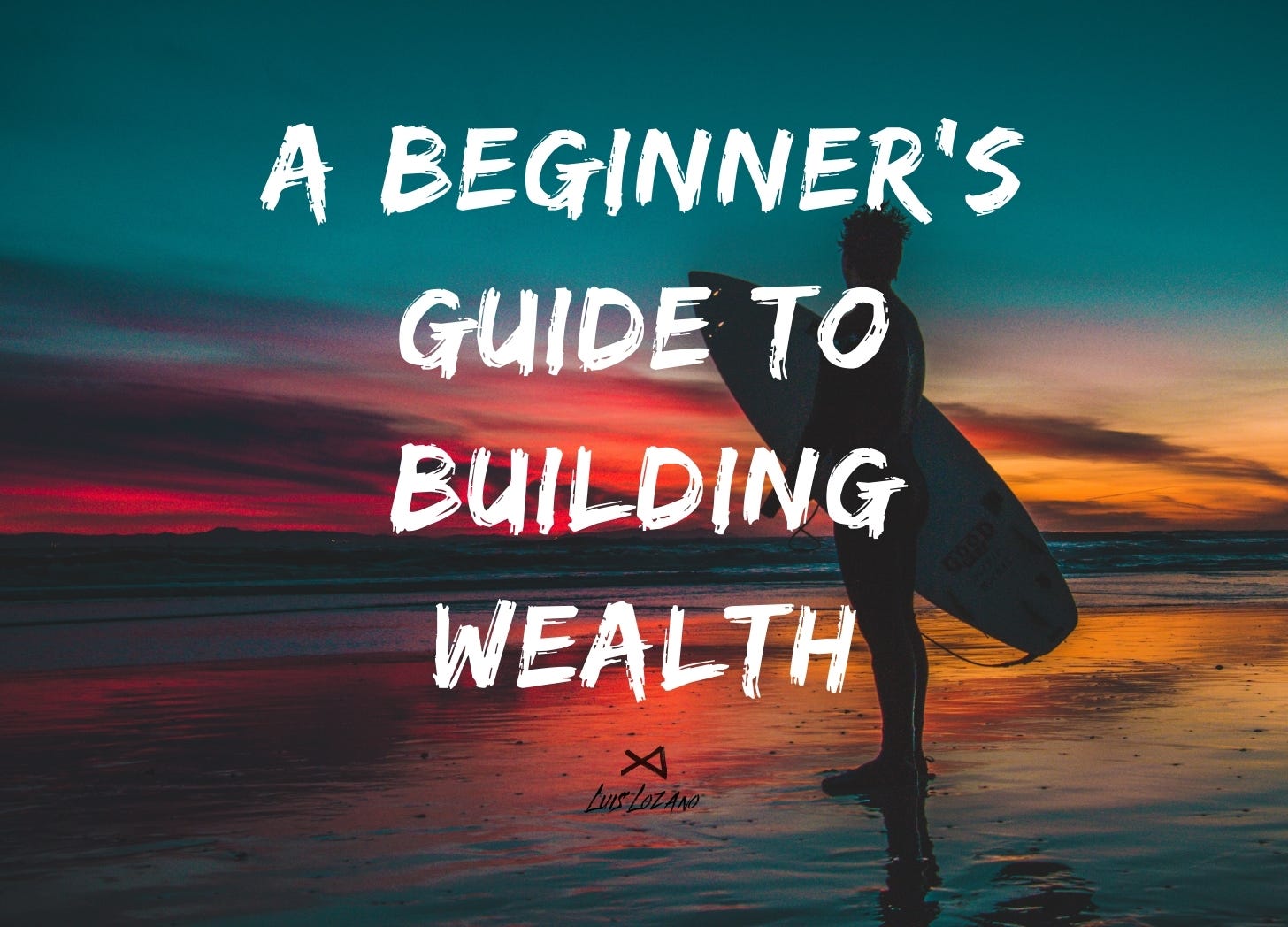️ How to Start Your Journey to Building Wealth