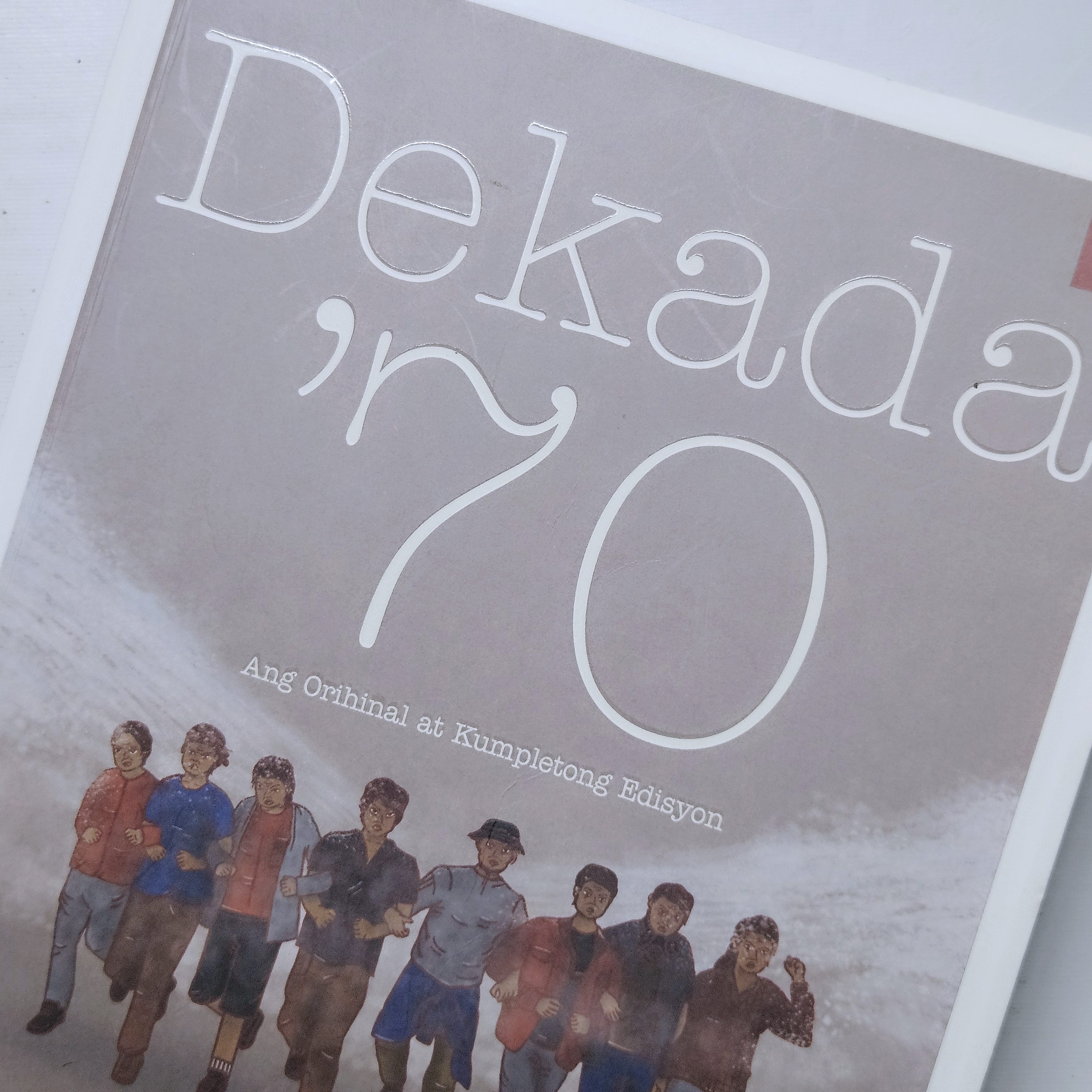 Dekada ‘70: In Pursuit of Independence and Highlighting the Sense of ...