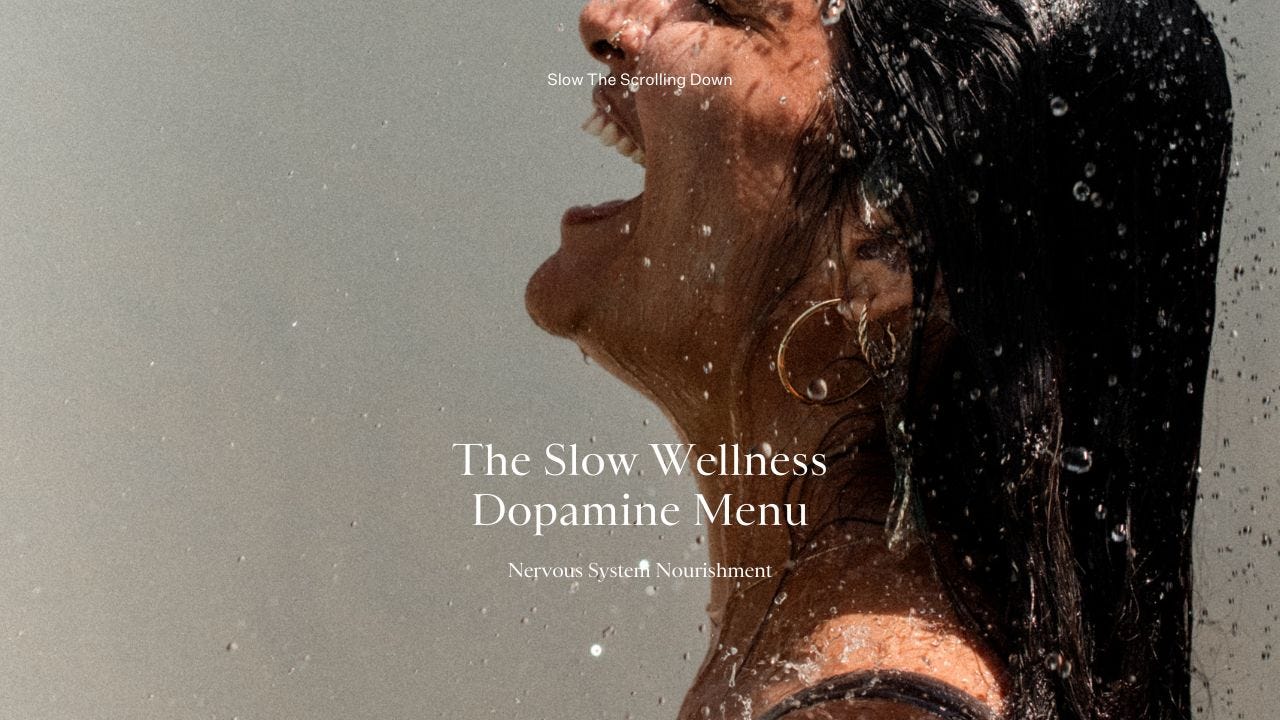 The Slow Wellness Dopamine Menu - by Melissa Nkomo